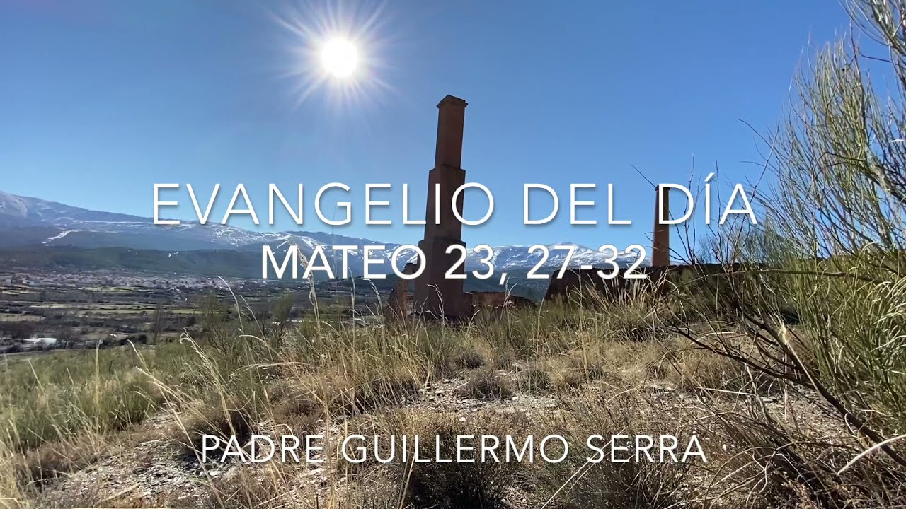 ᐅ Evangelio según San Mateo 23, 27-32 - padrenuestro.net